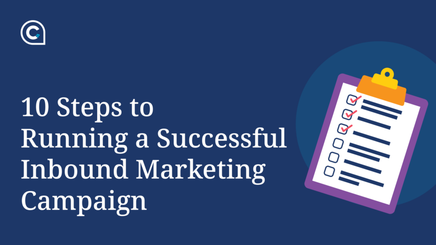 10 Steps to Running a Successful Inbound Marketing Campaign | Blog ...